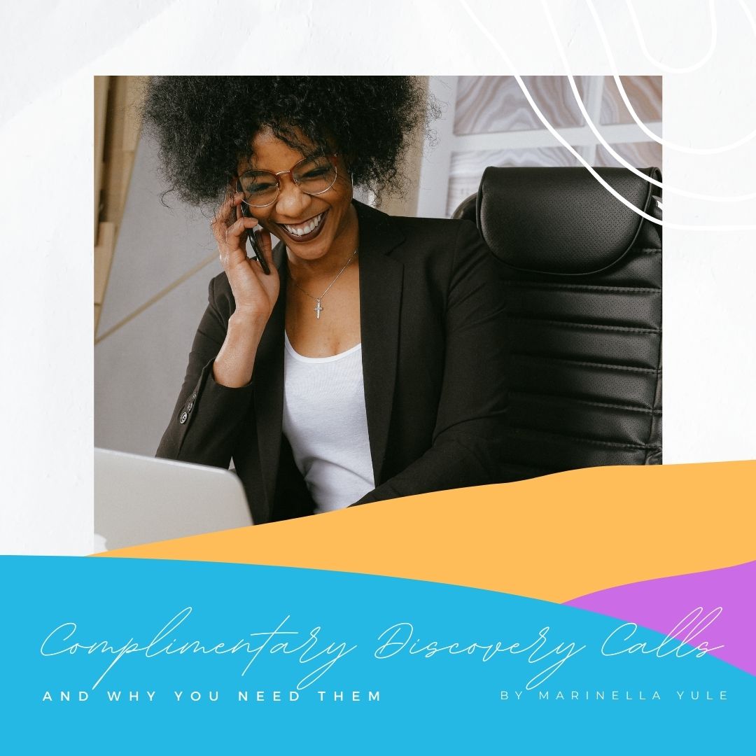 Complimentary Discovery Calls and Why You Need to Do Them